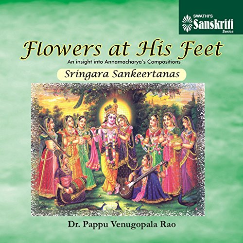 Amazon Music - Dr. Pappu Venugopala RaoのFlowers at His Feet - Sringara ...