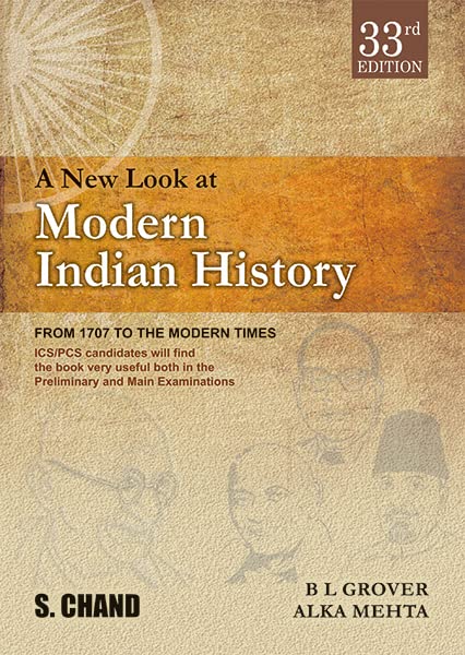 A New Look at Modern Indian History : From 1707 to The Modern Times ...