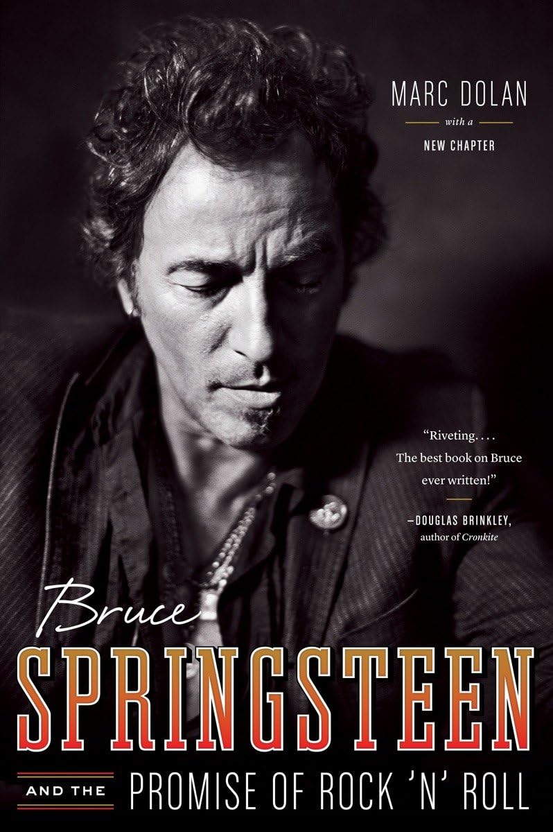 Bruce Springsteen and the Promise of Rock 'n' Roll: Dolan, Marc ...