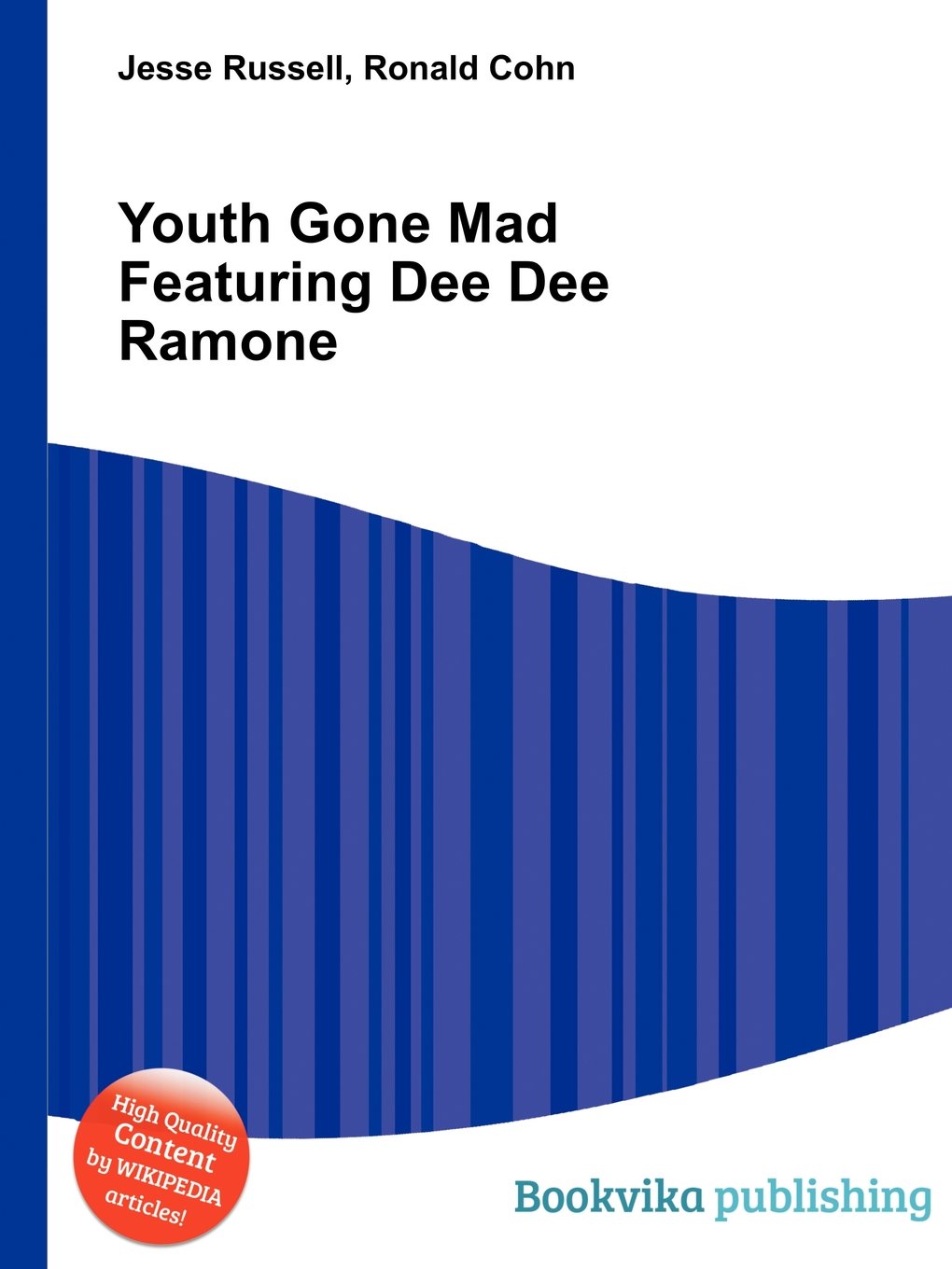 Amazon.co.jp: Youth Gone Mad Featuring Dee Dee Ramone : Russell, Jesse ...