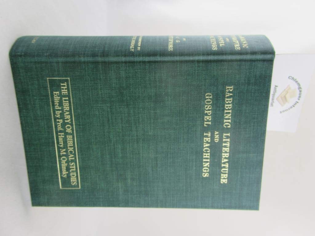 Rabbinic literature and Gospel teachings (The Library of Biblical ...