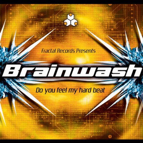 Play Do You Feel My Hard Beat by Brainwash on Amazon Music