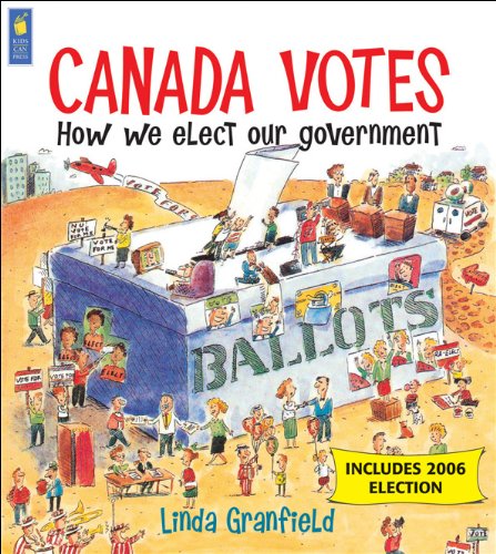 Amazon.com: Canada Votes - 6th Revised Edition: How We Elect Our ...
