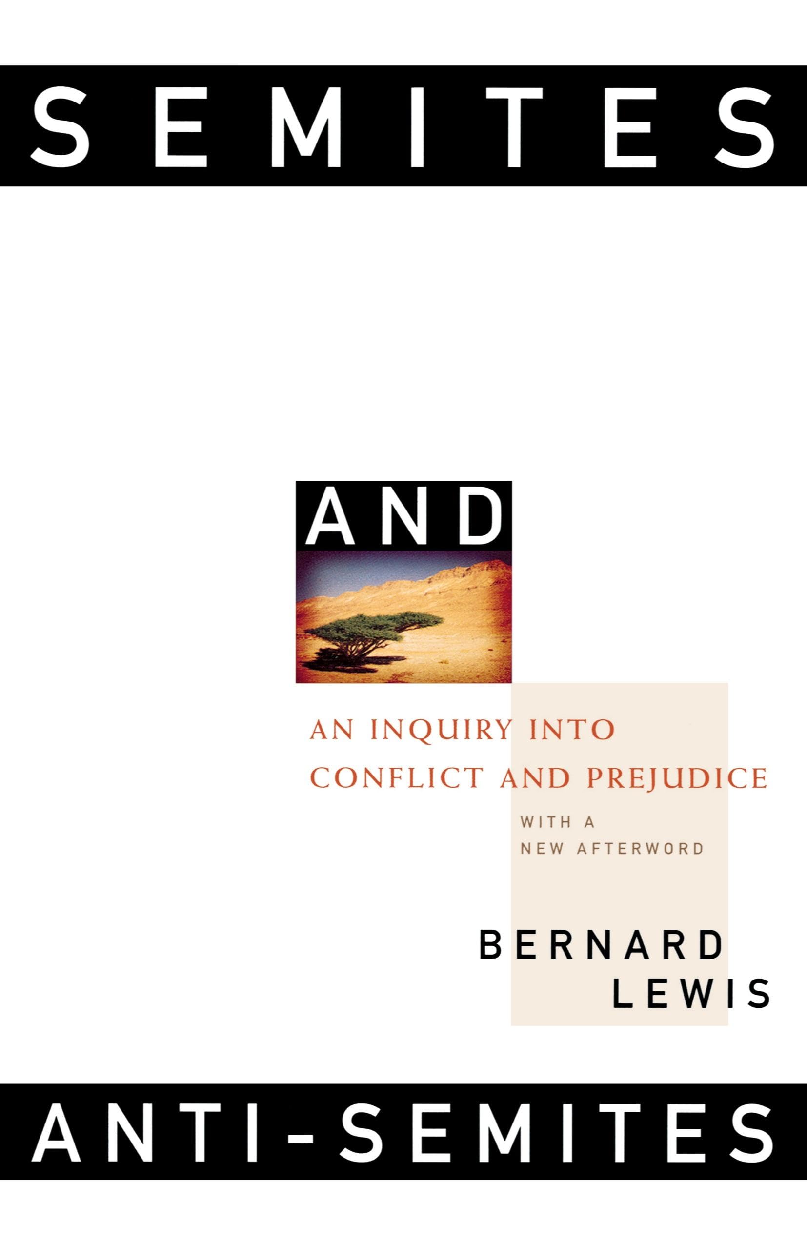 Amazon.com: Semites and Anti-Semites: An Inquiry into Conflict and ...