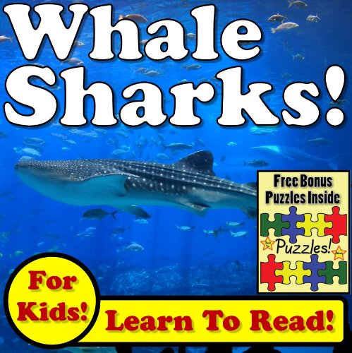 Children's Book: "Whale Sharks! Learn About Whale Sharks While Learning ...