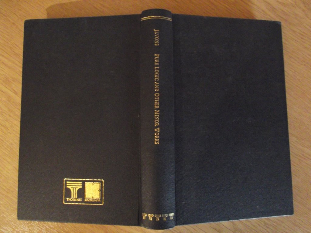 Pure Logic and Other Minor Works [1890] (Nineteenth-century British ...