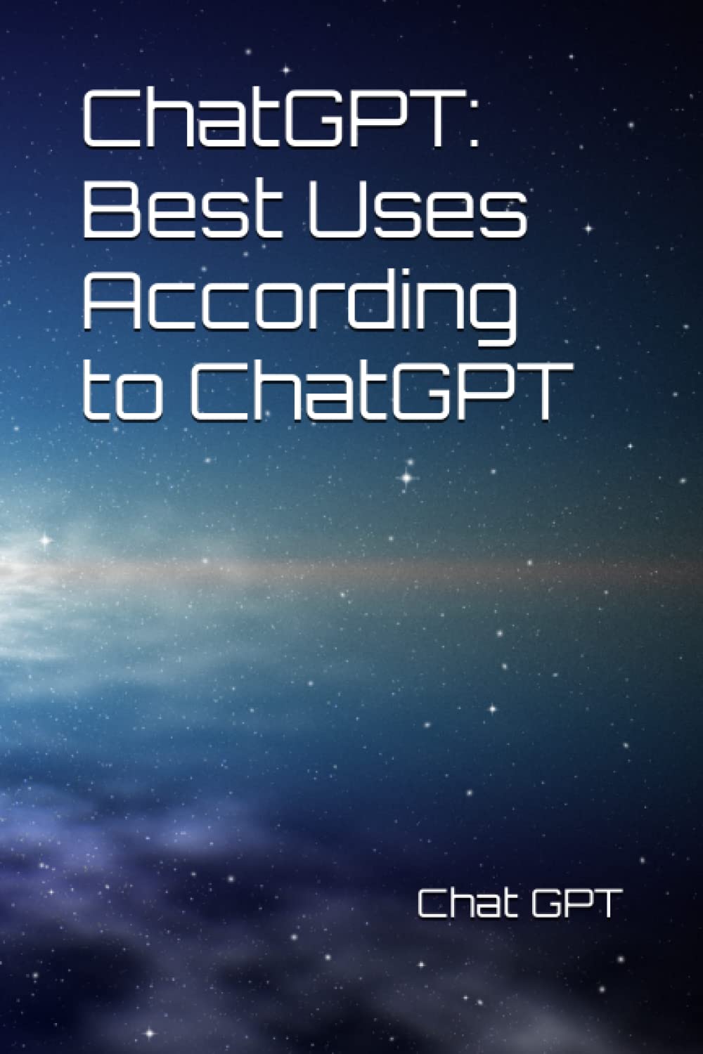 Amazon | ChatGPT: Best Uses According to ChatGPT | GPT, Chat ...