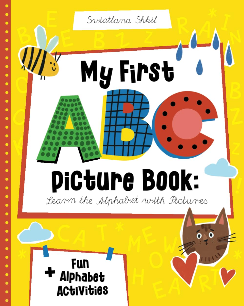 My First ABC Picture Book: Learn the Alphabet with Pictures: Shkil ...