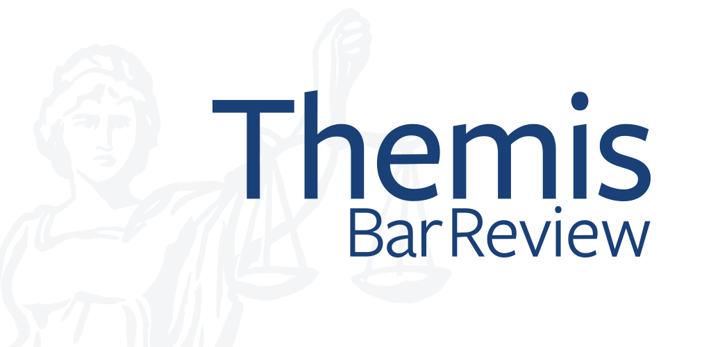 Themis Bar Review Themis Bar Review Law School Essentials: Upper Level