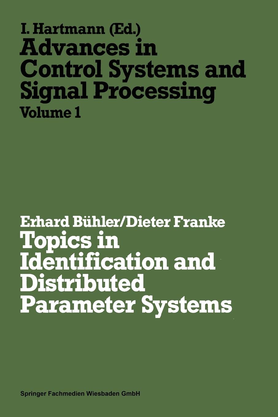 Buy Buhler: Topics In Identification And Distributed Parameter Systems: 1 (Advances in Control ...