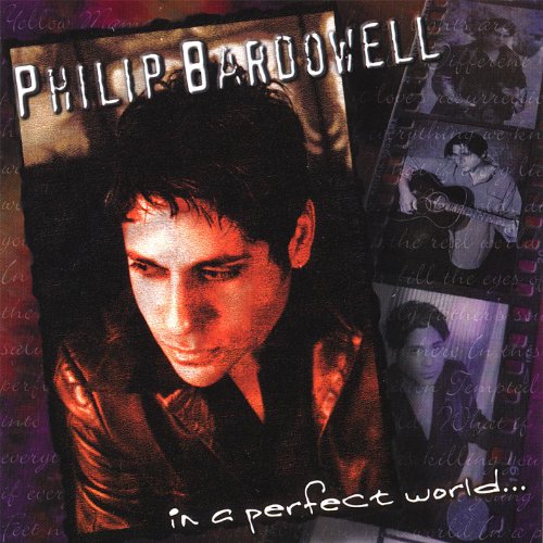 Play In A Perfect World by Philip Bardowell on Amazon Music