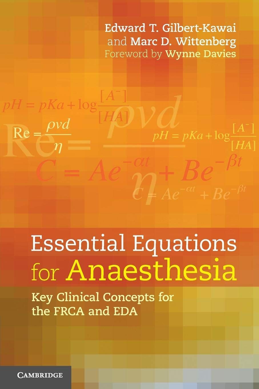 Essential Equations for Anaesthesia: Key Clinical Concepts for the FRCA ...