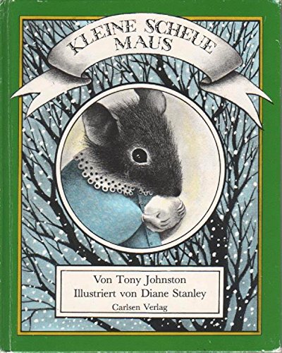 Amazon.co.jp: Kleine scheue Maus : Johnston, Tony, Stanley, Diane: 本