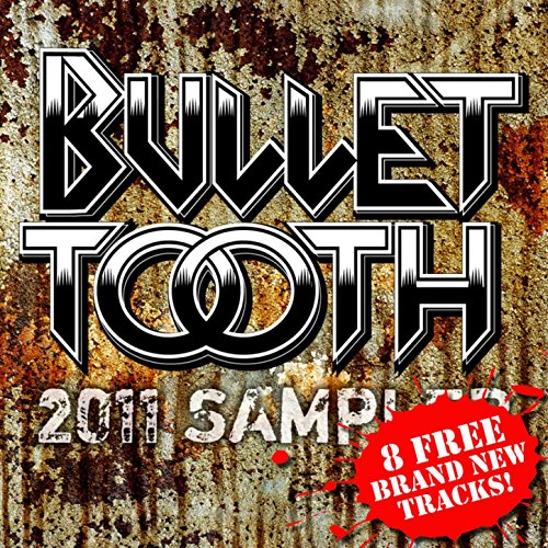 Amazon.com: Bullet Tooth 2011 Sampler [Explicit] : Various artists ...