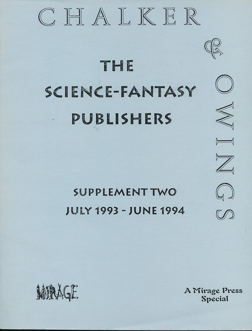 THE SCIENCE FANTASY PUBLISHERS SUPPLEMENT 2: Jack L. Chalker, Mark ...