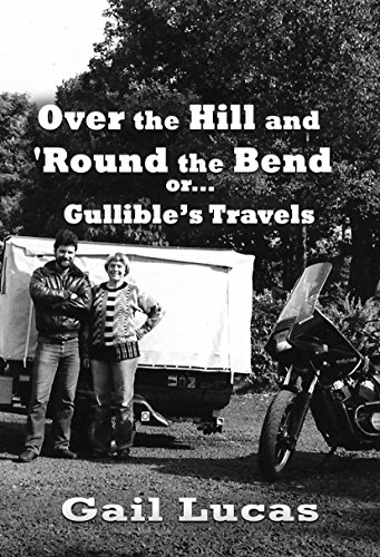 Over the Hill and 'Round the Bend eBook : Lucas, Gail: Amazon.in ...