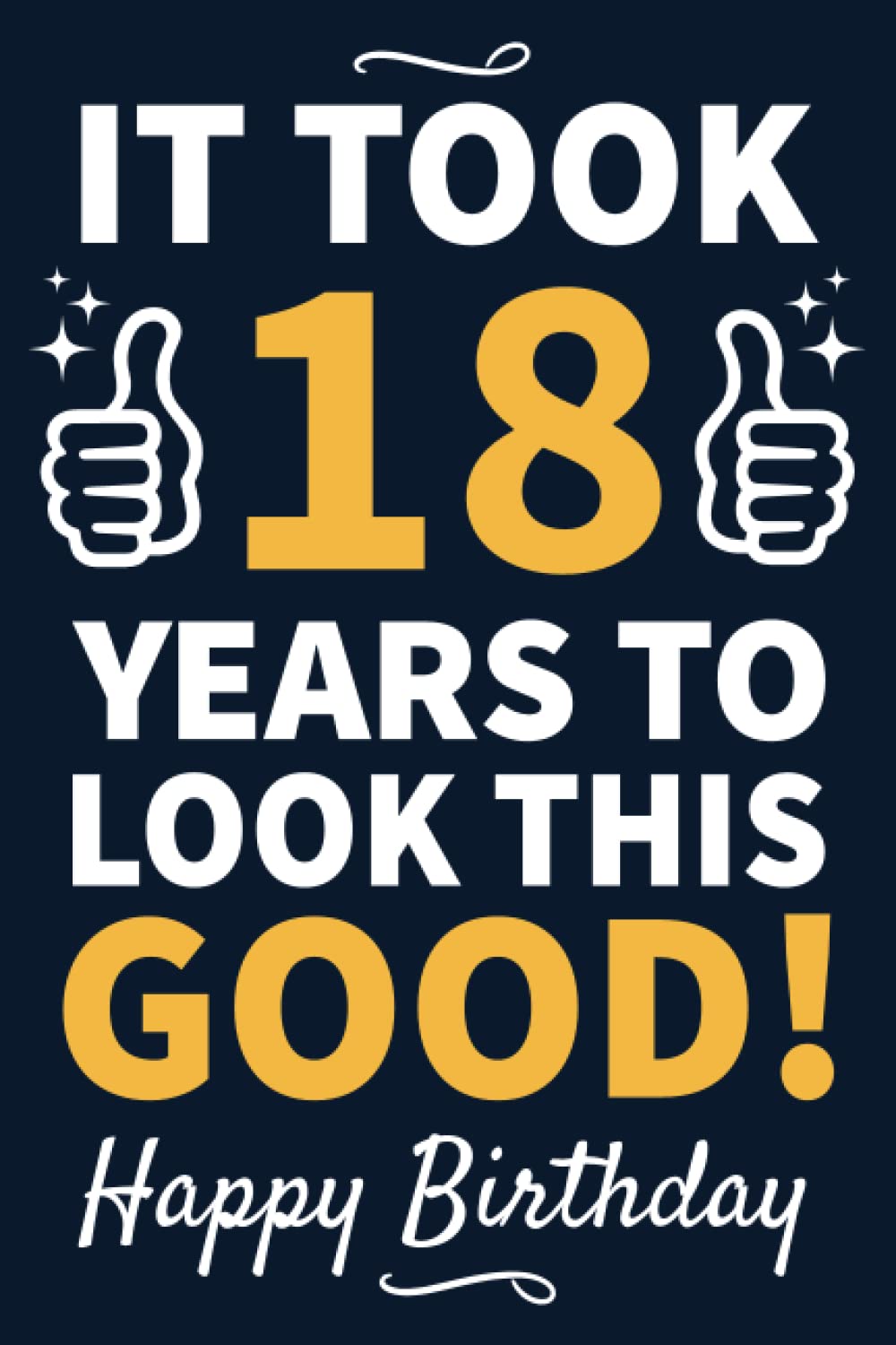18th Birthday Humor Quotes You're 18 Now Important Decisions Funny