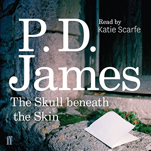 The Skull Beneath the Skin (Audio Download): Katie Scarfe, P. D. James ...