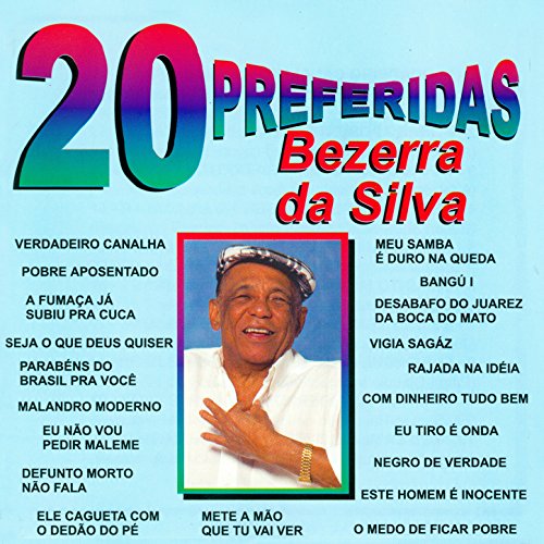 Amazon.com: As 20 Preferidas : Bezerra Da Silva: Digital Music