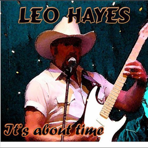 Amazon.com: Its About Time : Leo Hayes: Digital Music