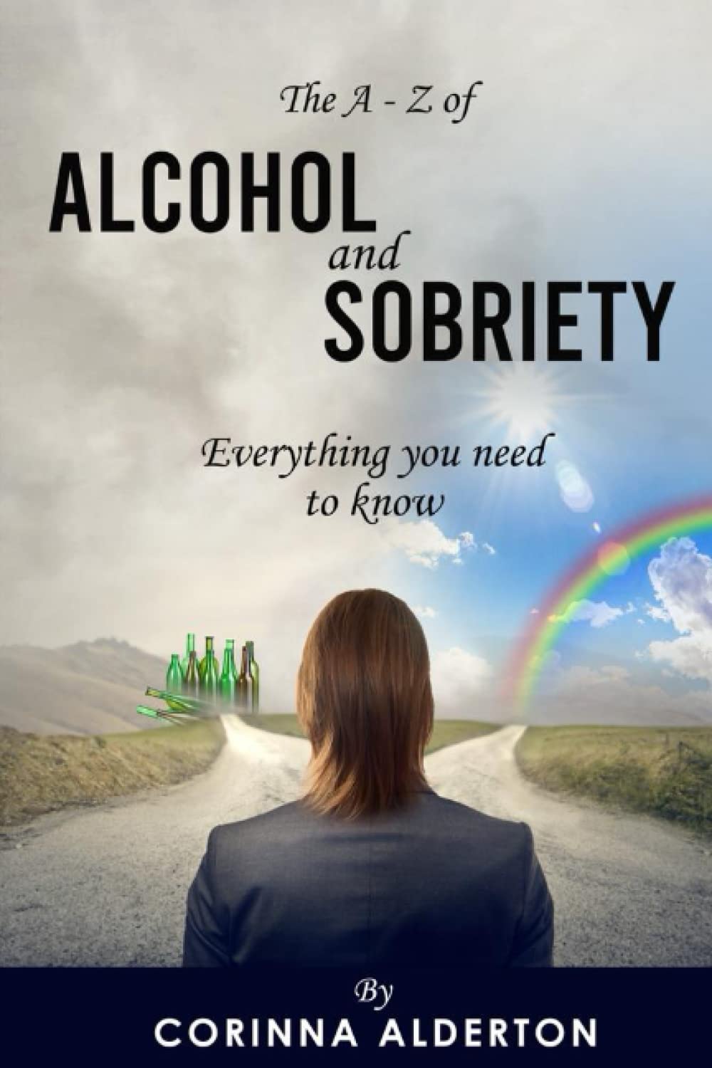 The A- Z of Alcohol and Sobriety: Everything you need to know: Alderton ...