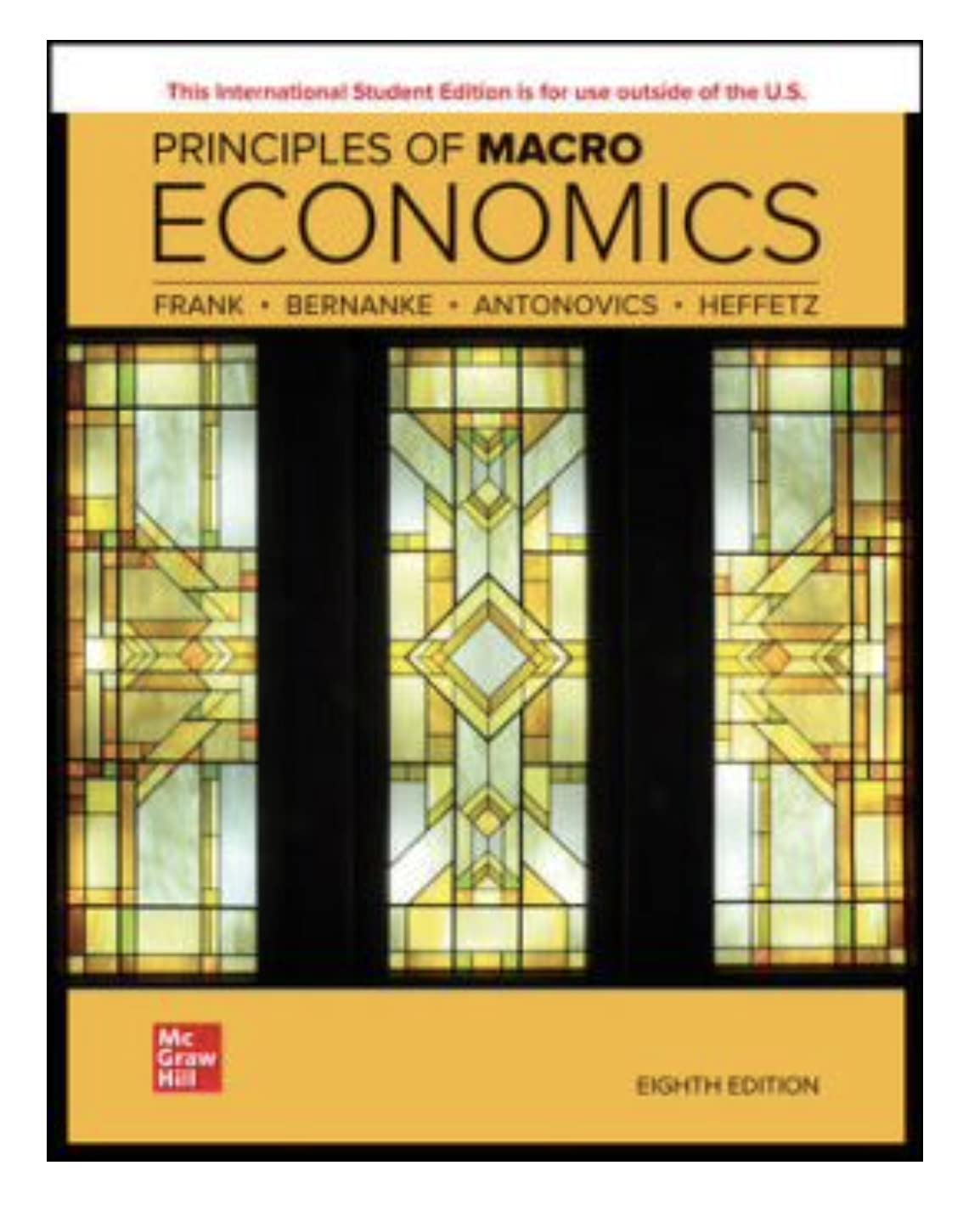 Principles of Macroeconomics: Frank, Robert H., Bernanke, Ben ...