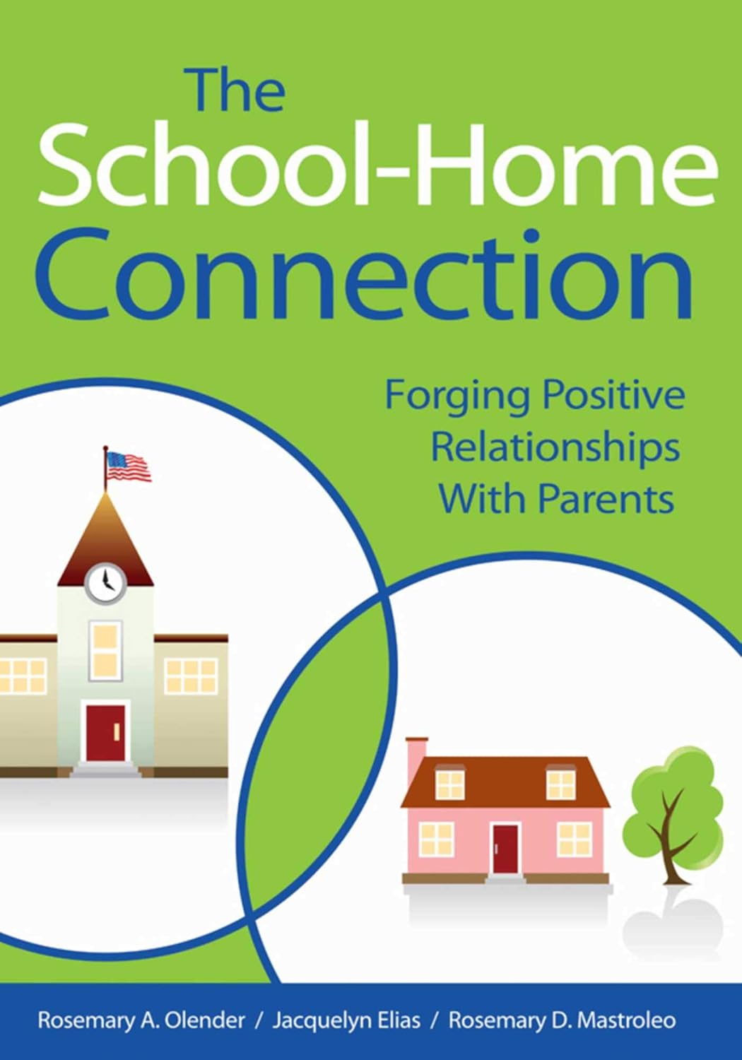 Amazon.com: The School-Home Connection: Forging Positive Relationships ...