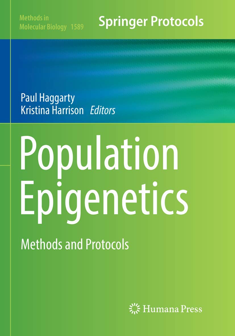 Population Epigenetics: Methods and Protocols (Methods in Molecular ...