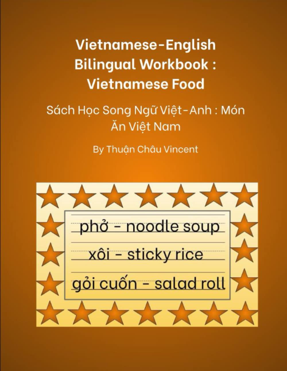 Vietnamese English Bilingual Workbook Vietnamese Food Sach Hoc Song Ngu ...
