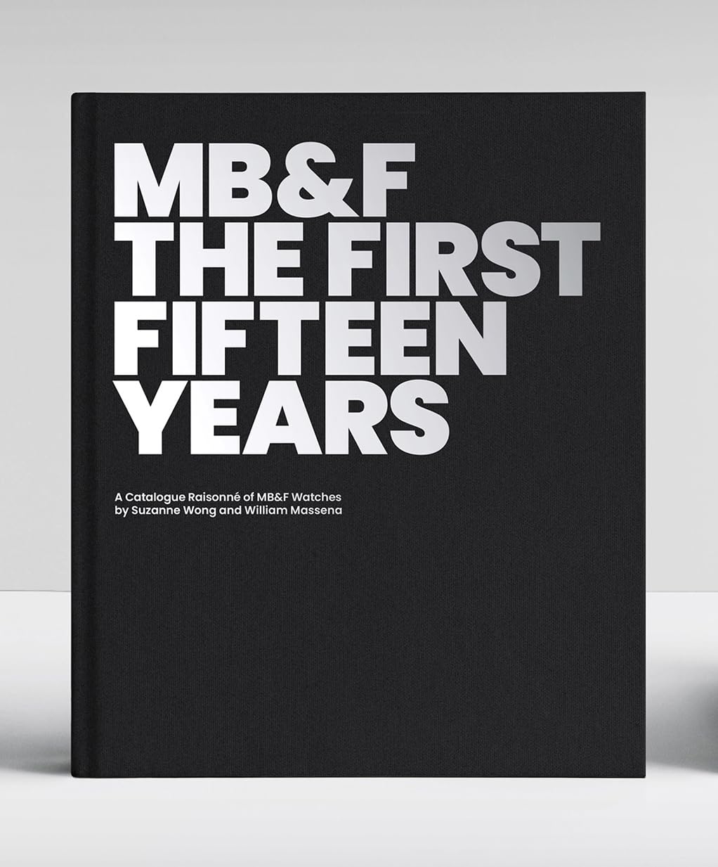 MB&F: The First Fifteen Years: A Catalogue Raisonné: Amazon.co.uk: Wong ...
