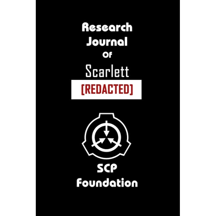 Buy Research Journal of Scarlett [REDACTED] SCP Foundation: Secure ...