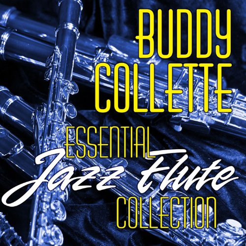 Essential Jazz Flute Collection by Buddy Collette on Amazon Music ...
