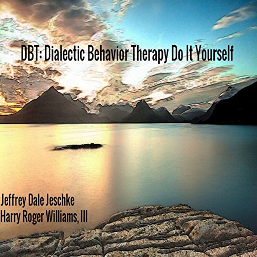 Amazon.com: DBT: Dialectic Behavior Therapy Do It Yourself (Audible ...