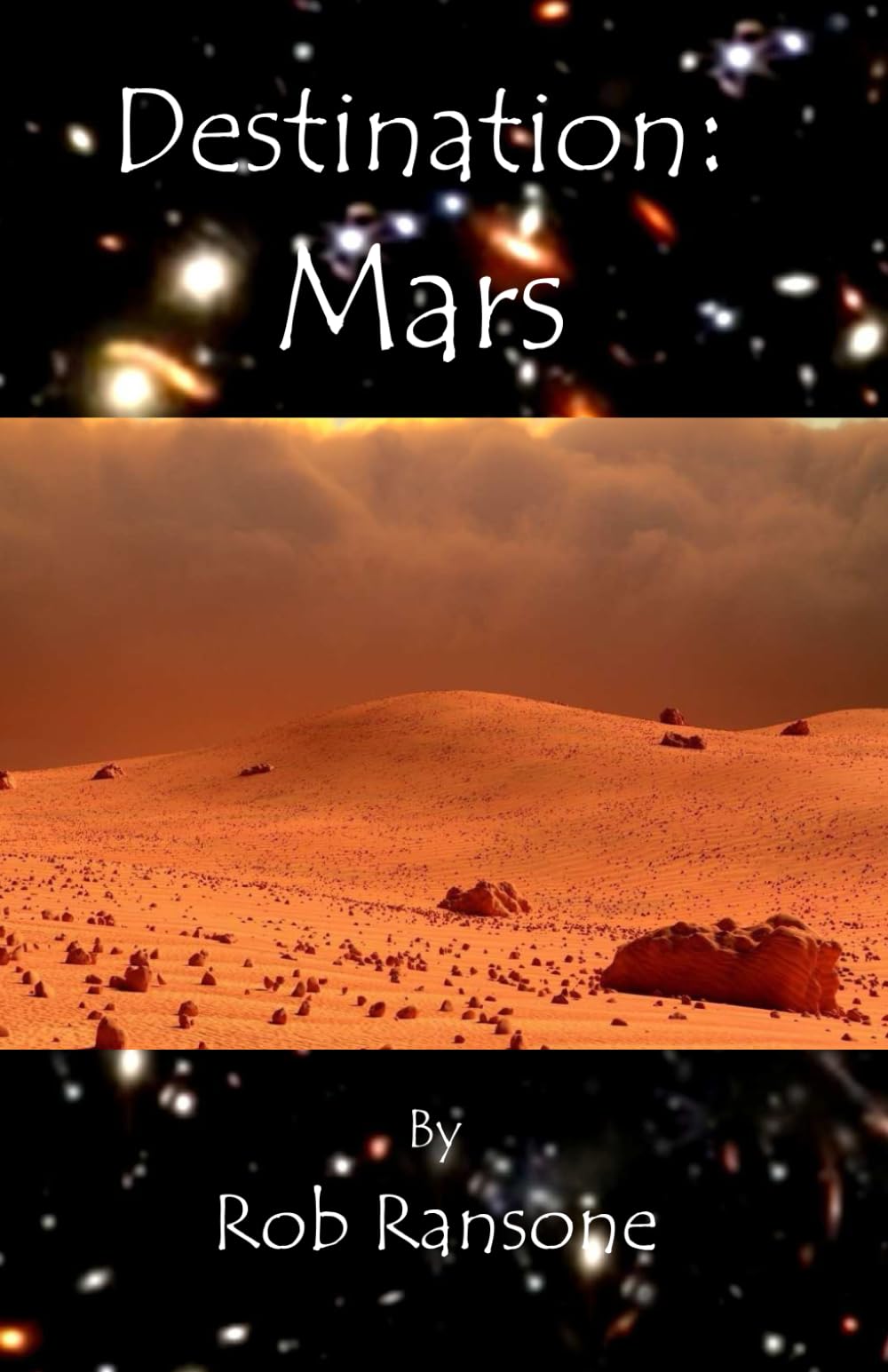 Amazon.com: Destination: Mars: 9798844359385: Ransone, Rob: Books