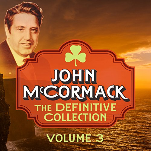 Amazon.com: The Definitive Collection, Vol. 3 (Remastered Special Edition) : John McCormack ...