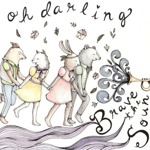 Amazon.com: Brave The Sound : Oh Darling: Digital Music