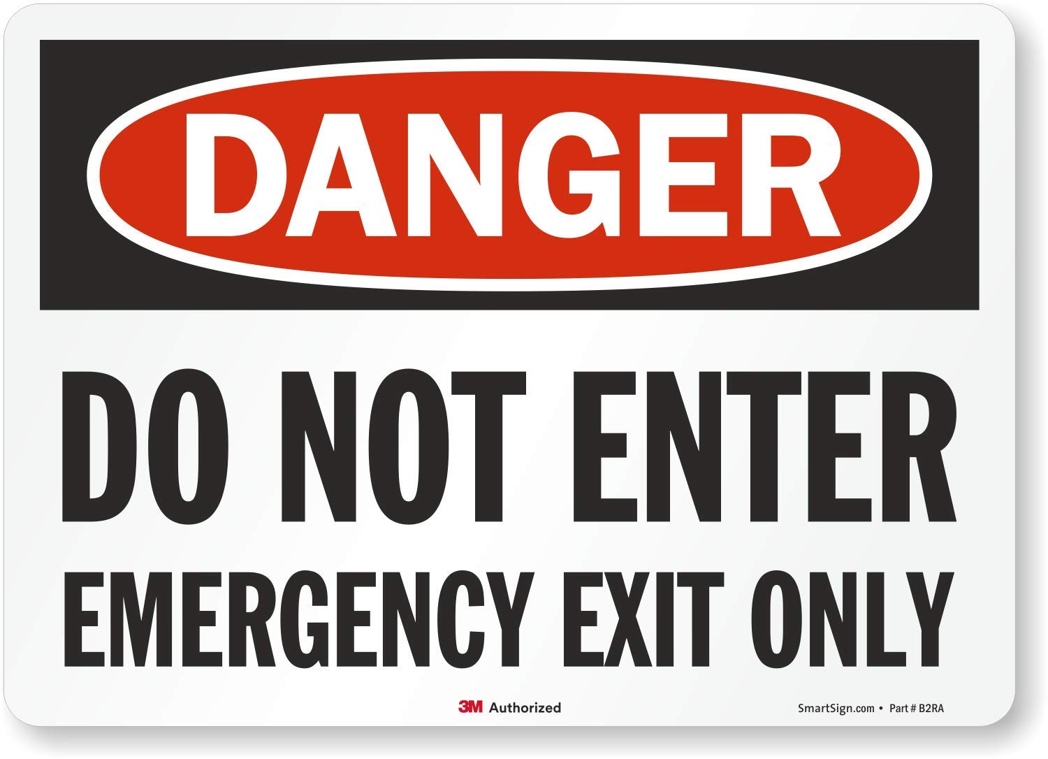 SmartSign "Danger-Do Not Enter, Emergency Exit Only" Label | 10" x 14 ...