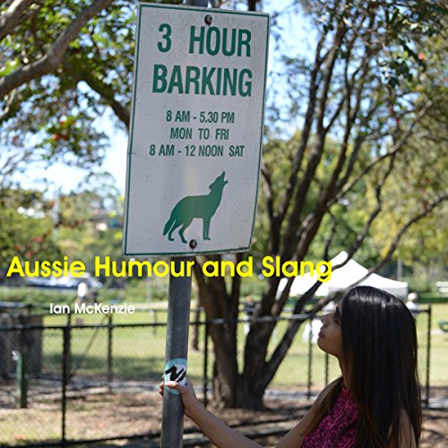 Amazon.com: Aussie Humour and Slang (Volume 1) (Audible Audio Edition ...