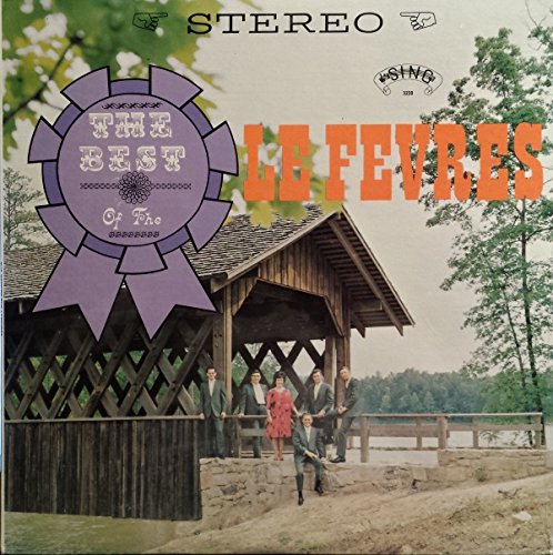 The Lefevres - The Best of the Lefevres - Amazon.com Music