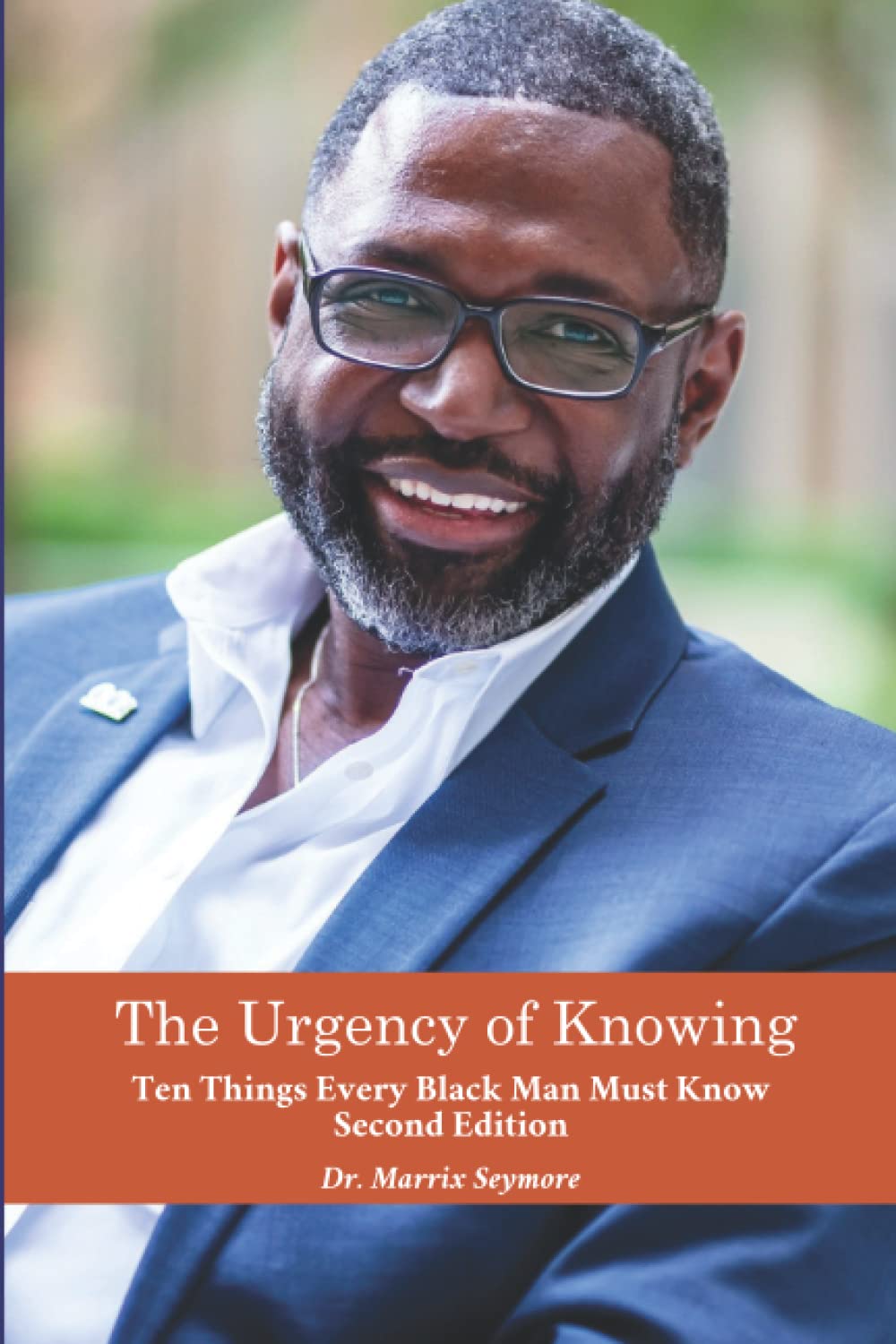 The Urgency of Knowing: Ten Things Every Black Man Must Know: Seymore ...
