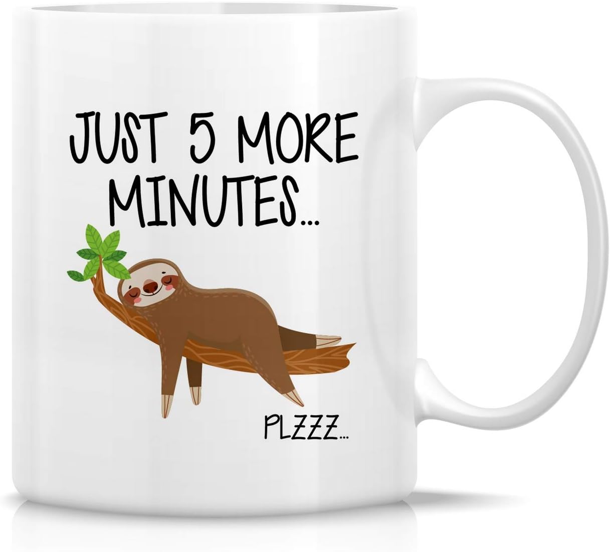 Amazon.com: Retreez Funny Mug - Just 5 More Minutes Sleepy Sloth 11 Oz ...