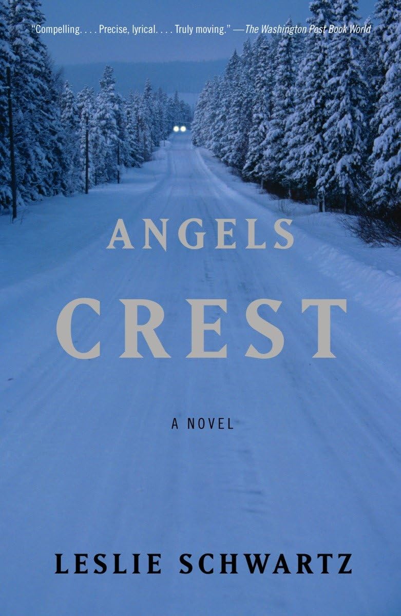 Angels Crest: Schwartz, Leslie: 9781400076451: Amazon.com: Books
