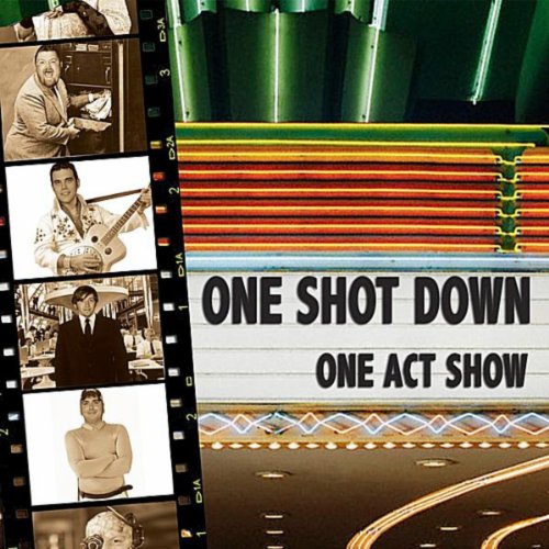 Amazon.com: One Act Show : One Shot Down: Digital Music