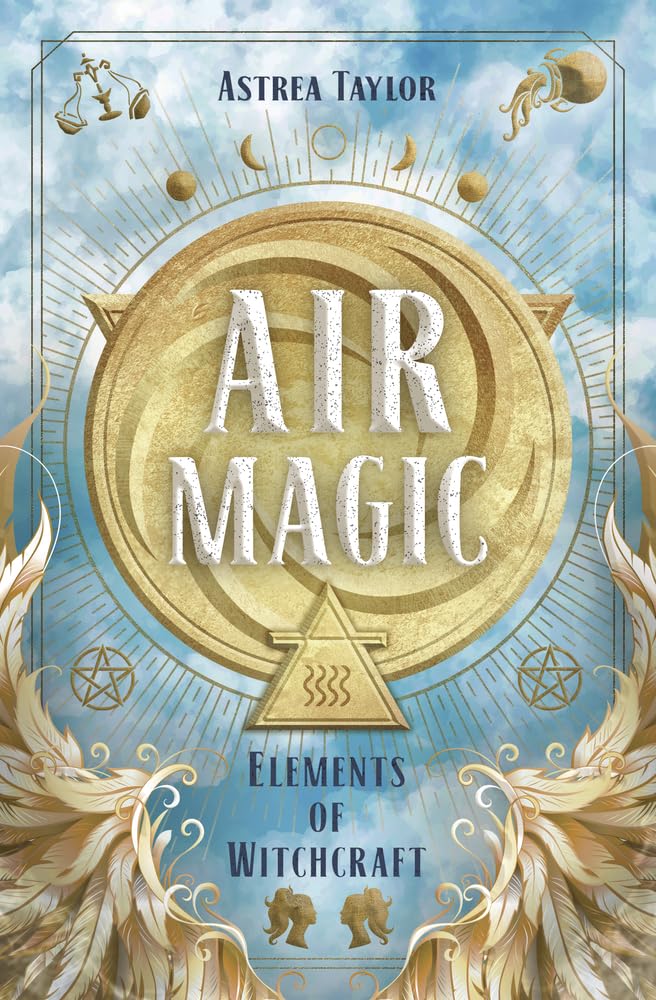 Air Magic (Elements of Witchcraft, 2): Taylor, Astrea: 9780738764313 ...