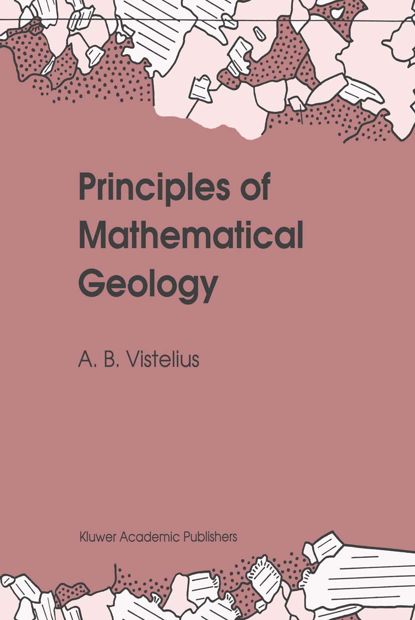 Amazon.com: Principles of Mathematical Geology: 9789401053037 ...