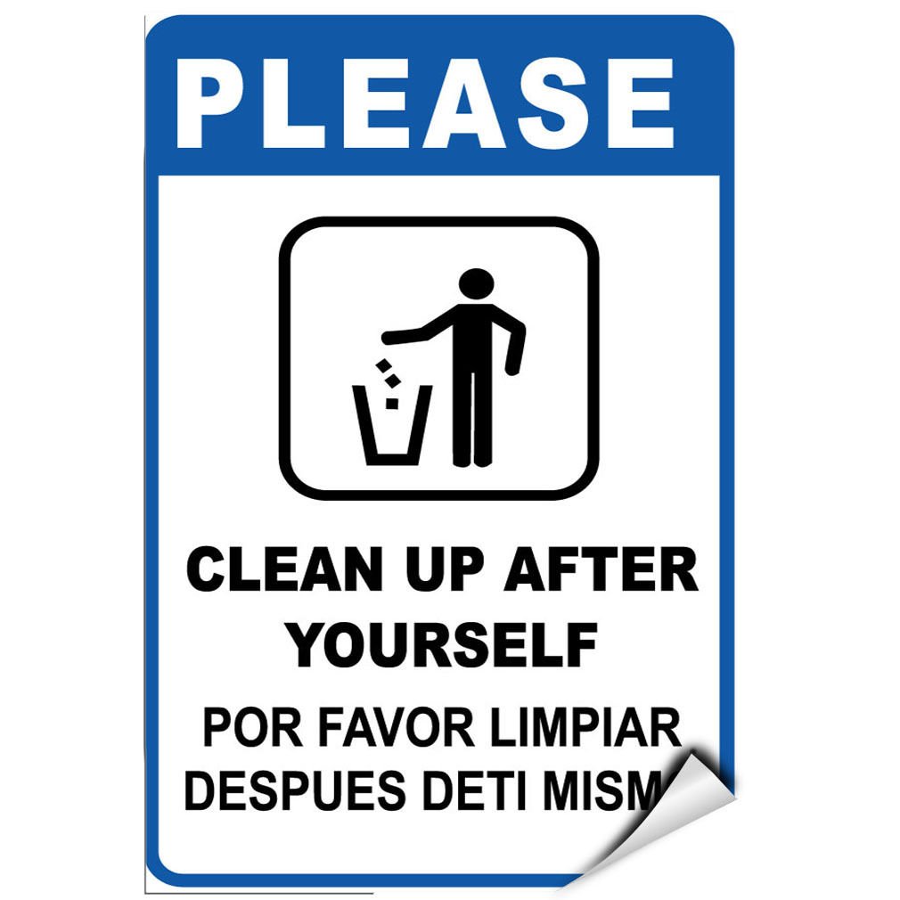 Please Clean Up After Yourself Sign