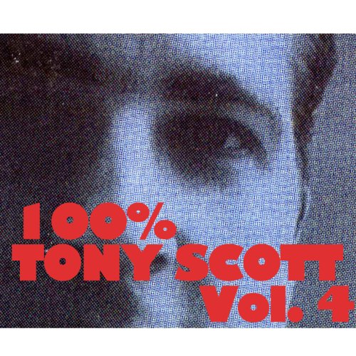 100% Tony Scott, Vol. 4 by Tony Scott on Amazon Music - Amazon.co.uk