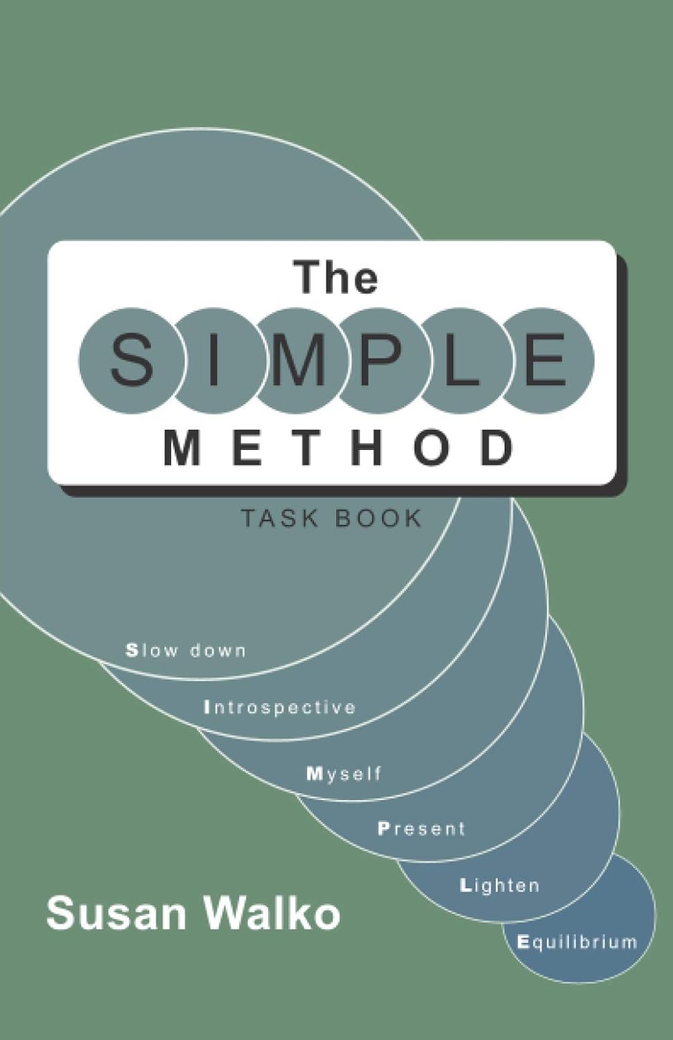 The SIMPLE Method Task Book: Walko, Susan: 9781735443911: Amazon.com: Books