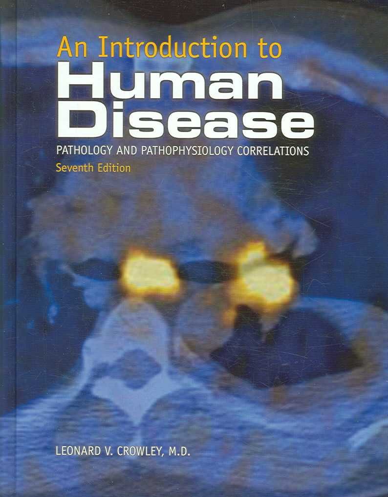 An Introduction to Human Disease: .: 9780763742317: Medicine & Health ...