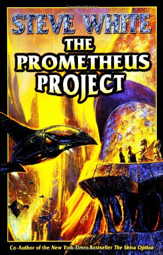 The Prometheus Project: White, Steve: 9780743498913: Amazon.com: Books